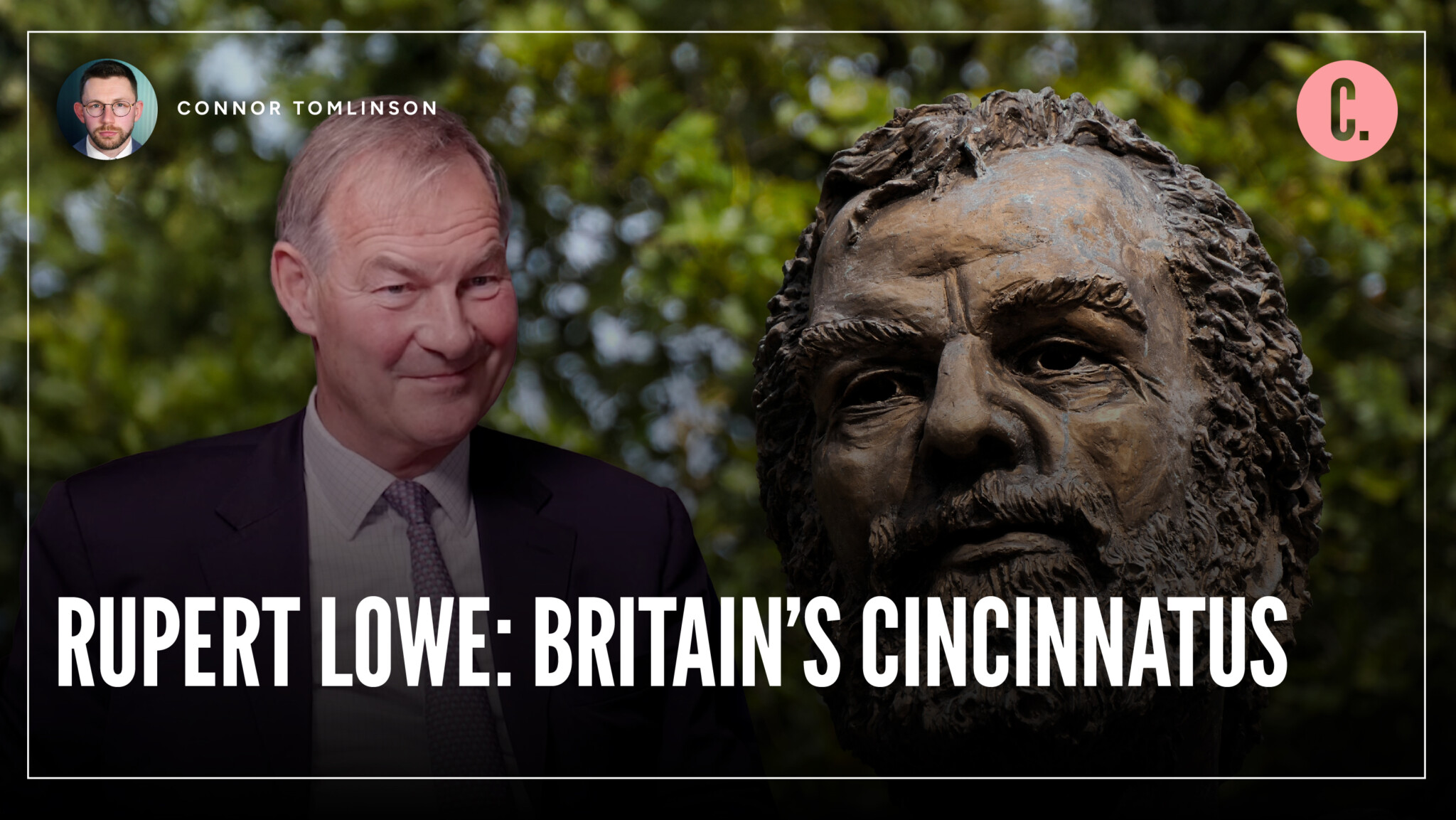 Rupert Lowe: Britain’s Cincinnatus