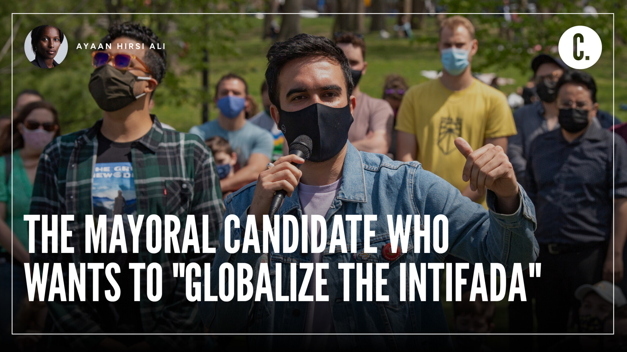 The Mayoral Candidate Who Wants to “Globalize the Intifada”