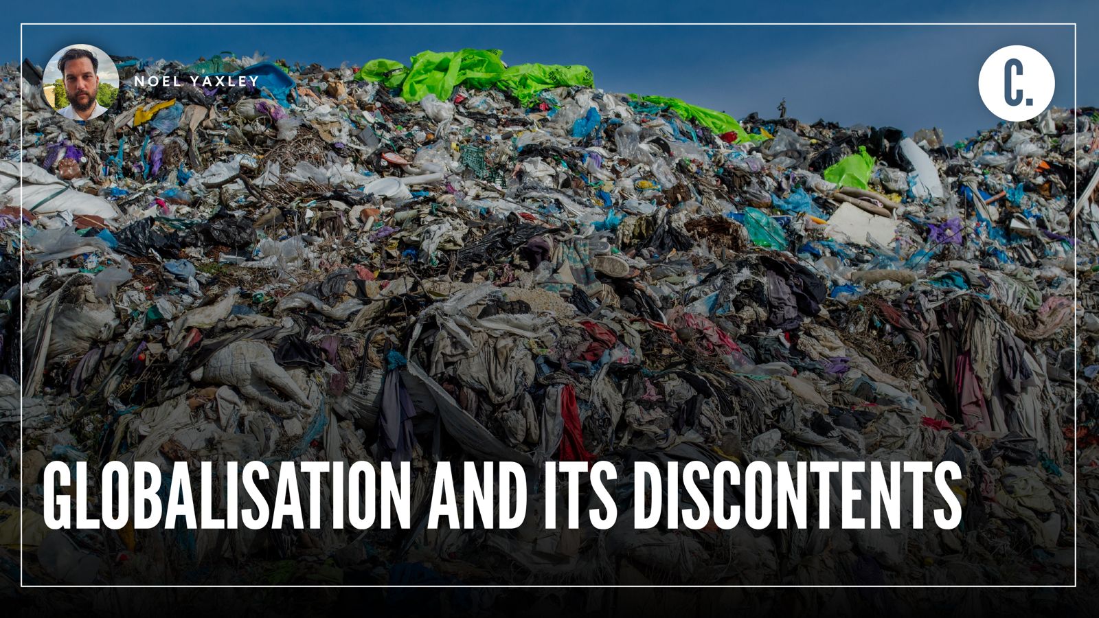 Globalisation and its Discontents